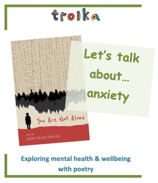 ‘Let’s Talk About Anxiety’: a new resource guide for using poetry to ...