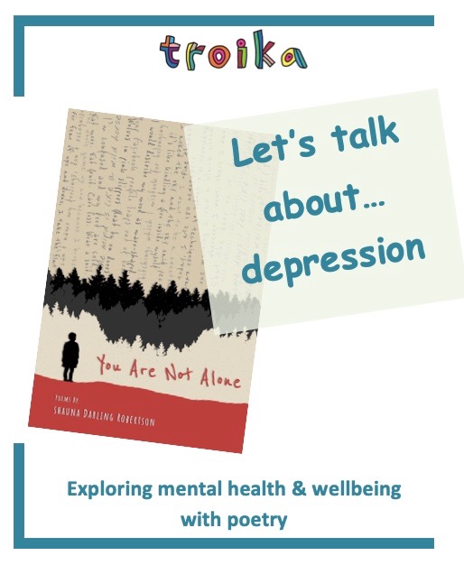 ‘Let’s Talk About Depression’: a new resource guide for using poetry to ...
